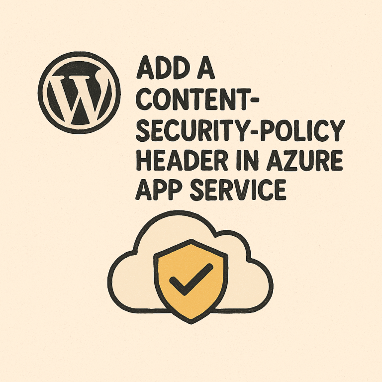 How to Add Custom Headers (Like Content-Security-Policy) in Azure App ...